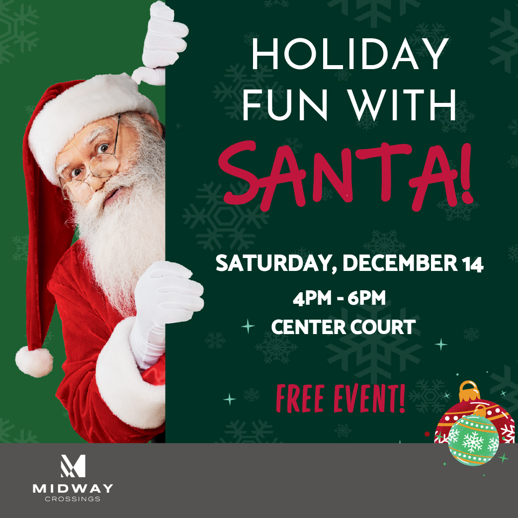 Holiday Fun with Santa! - Midway Crossings | Miami, FL